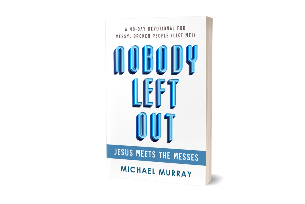 Books by Michael Murray | Devotional Books for Messy People – Nobody ...
